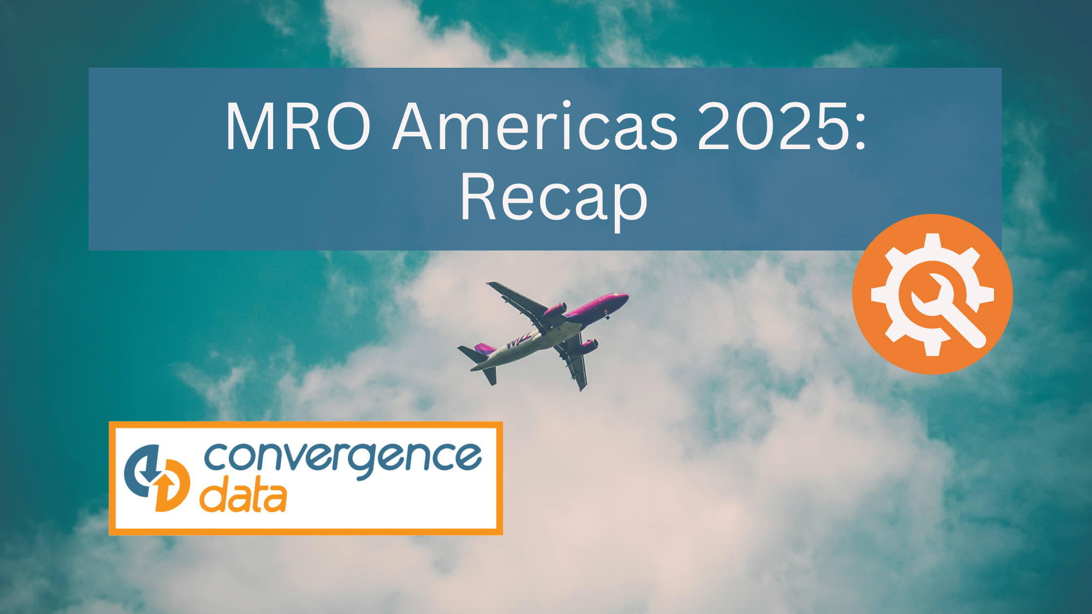 MRO Americas 2025: Recap